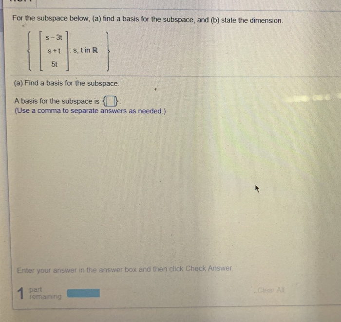 Solved For the subspace below, (a) find a basis for the | Chegg.com Solved For the subspace below, (a) find a basis for the | Chegg.com