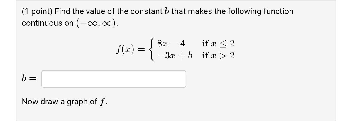 Solved (1 point) Find the value of the constant b that makes | Chegg.com