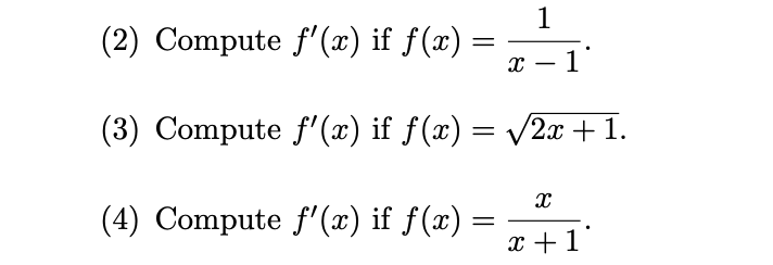 Solved (2) Compute f'(x) if f(x) = 1 -1 X (3) Compute f'(x) | Chegg.com