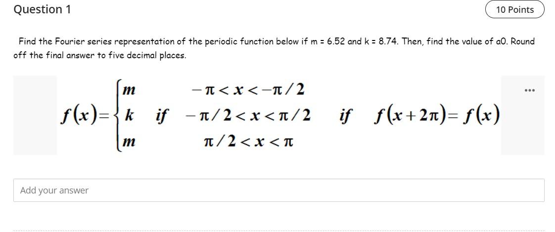 Solved Find the Fourier series representation of the | Chegg.com