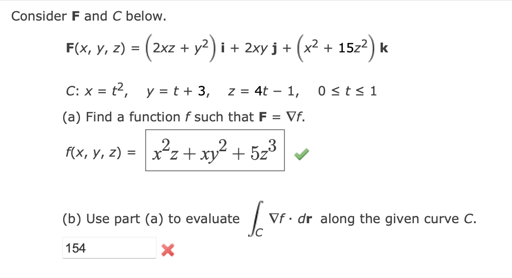 Solved Consider F and C below. F(x, y, z) = 2x2 + y2) i + | Chegg.com