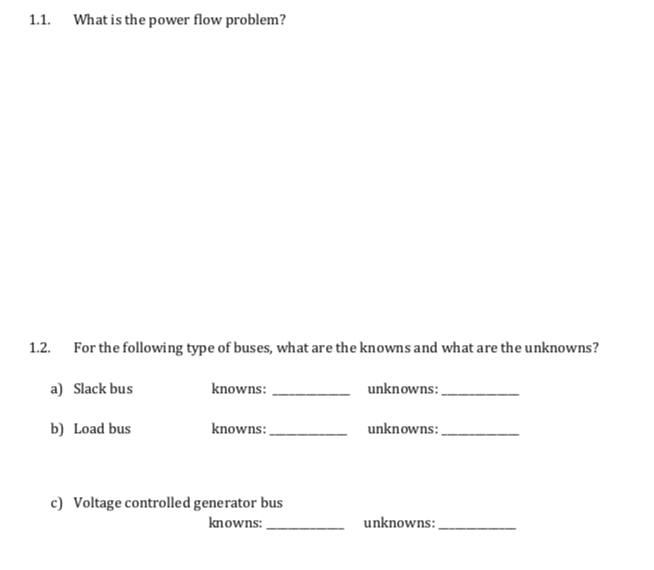 Solved 1.1. What is the power flow problem? 1.2. For the | Chegg.com