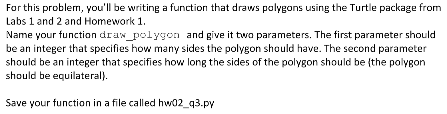 Solved For this problem, you'll be writing a function that | Chegg.com
