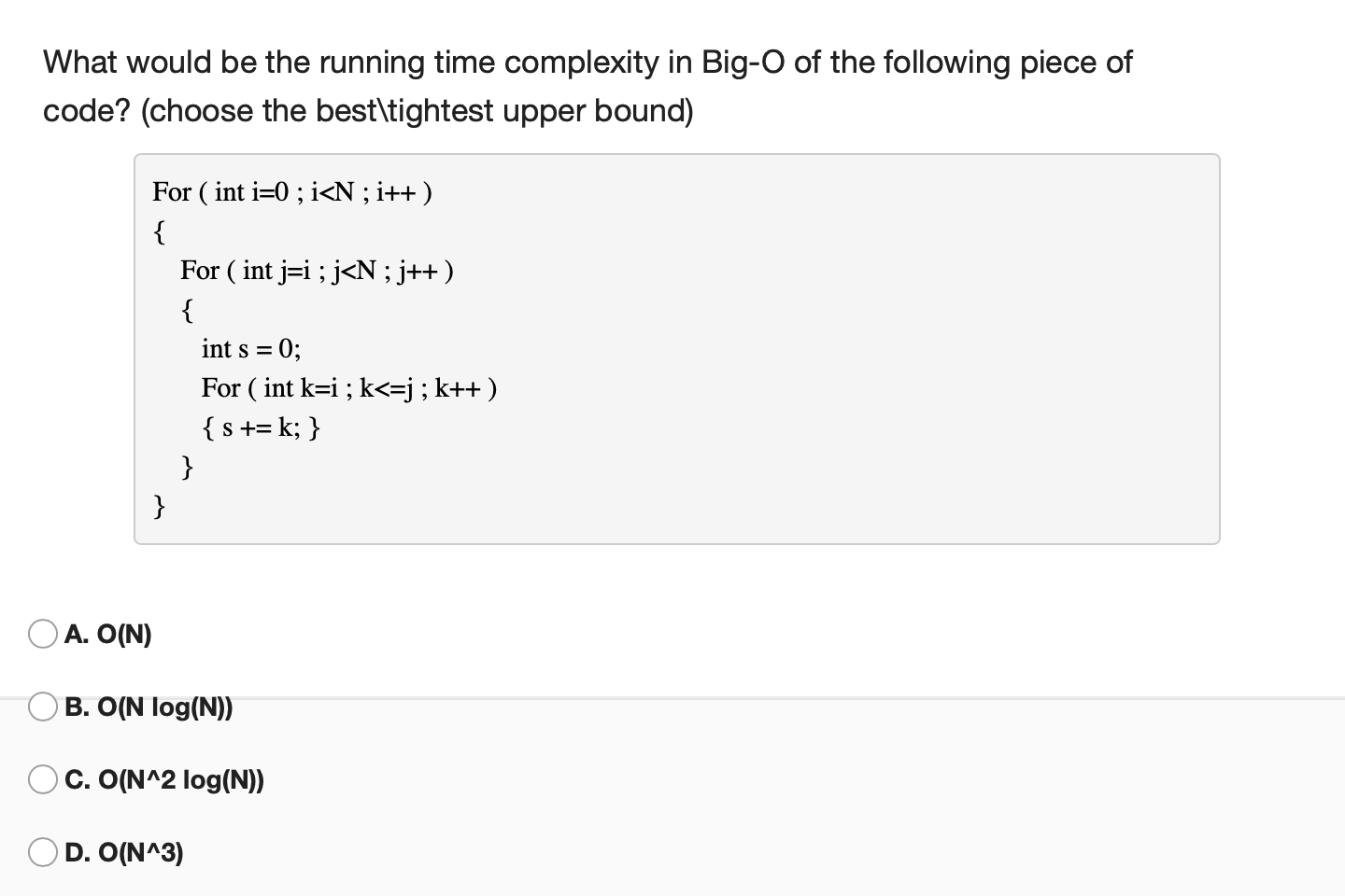 Solved What would be the running time complexity in Big-O of | Chegg.com