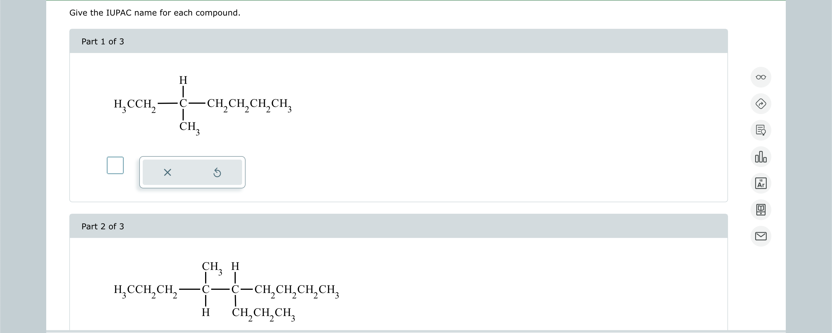 [Solved]: Give the IUPAC name for each compound. Part 3 of