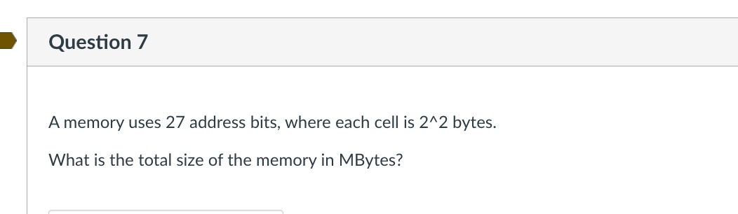 Solved A memory uses 27 address bits, where each cell is 2∧2 | Chegg.com