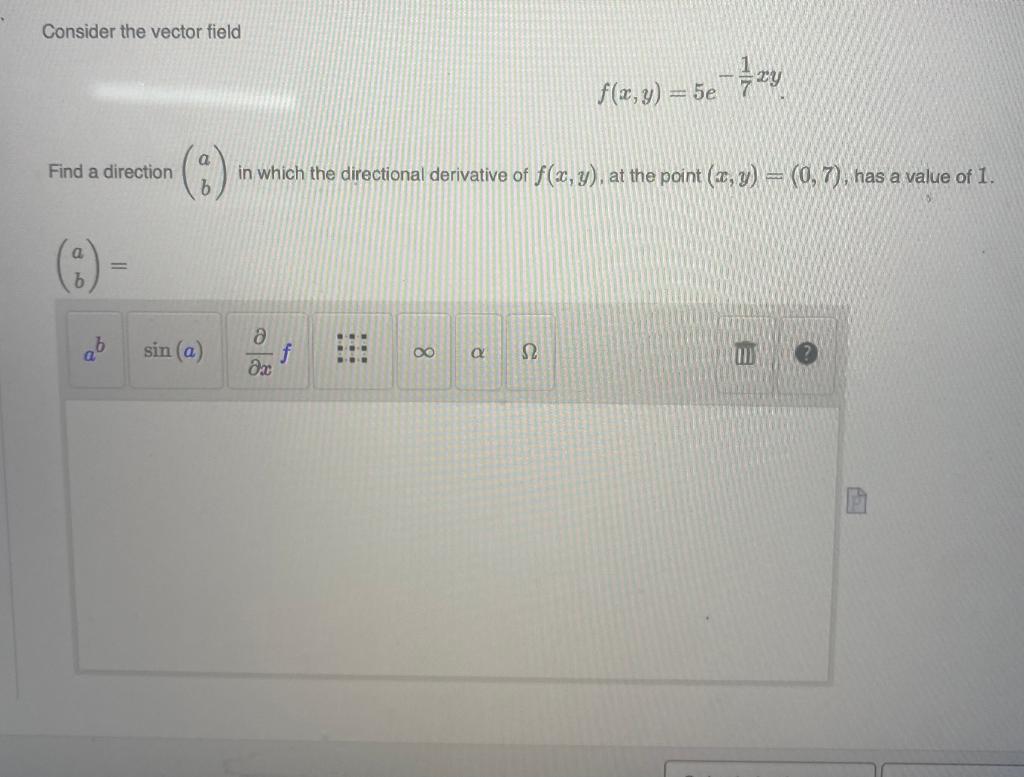 Solved Consider the vector field f(x,y)=5e−71xy Find a | Chegg.com