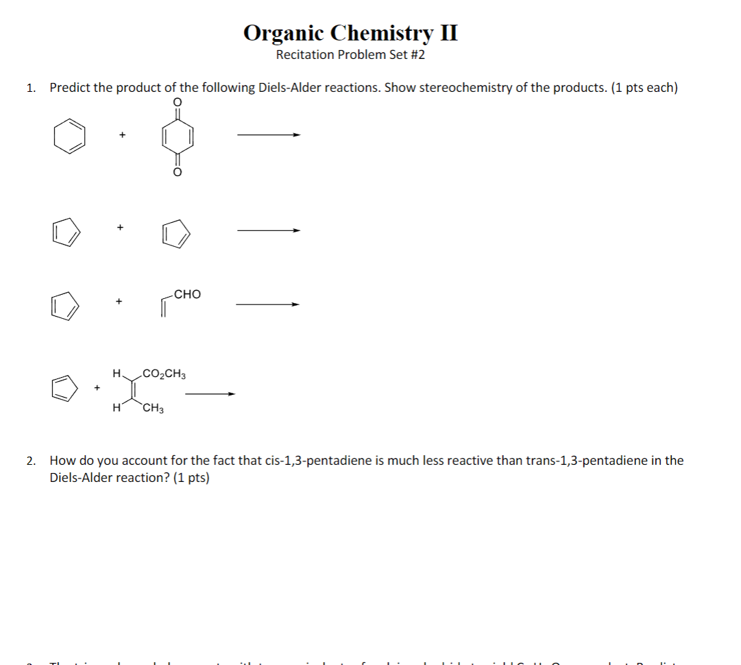 Solved Organic Chemistry II Recitation Problem Set #2 1. | Chegg.com Solved Organic Chemistry II Recitation Problem Set #2 1. | Chegg.com