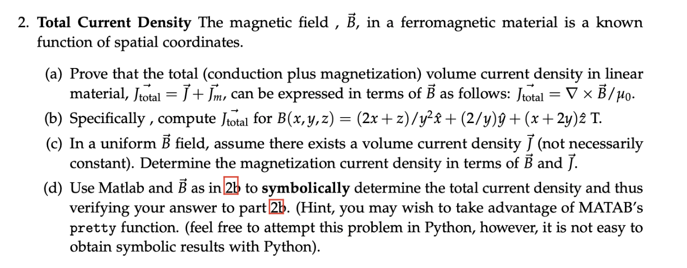 2. Total Current Density The magnetic field , B, in a | Chegg.com
