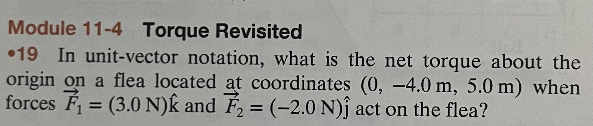 Solved Module 11-4 ﻿Torque Revisited19 ﻿In unit-vector | Chegg.com
