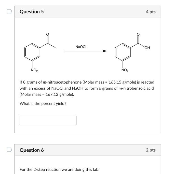 Solved Question 5 4 pts NaOCI OH NO2 NO2 If 8 grams of | Chegg.com