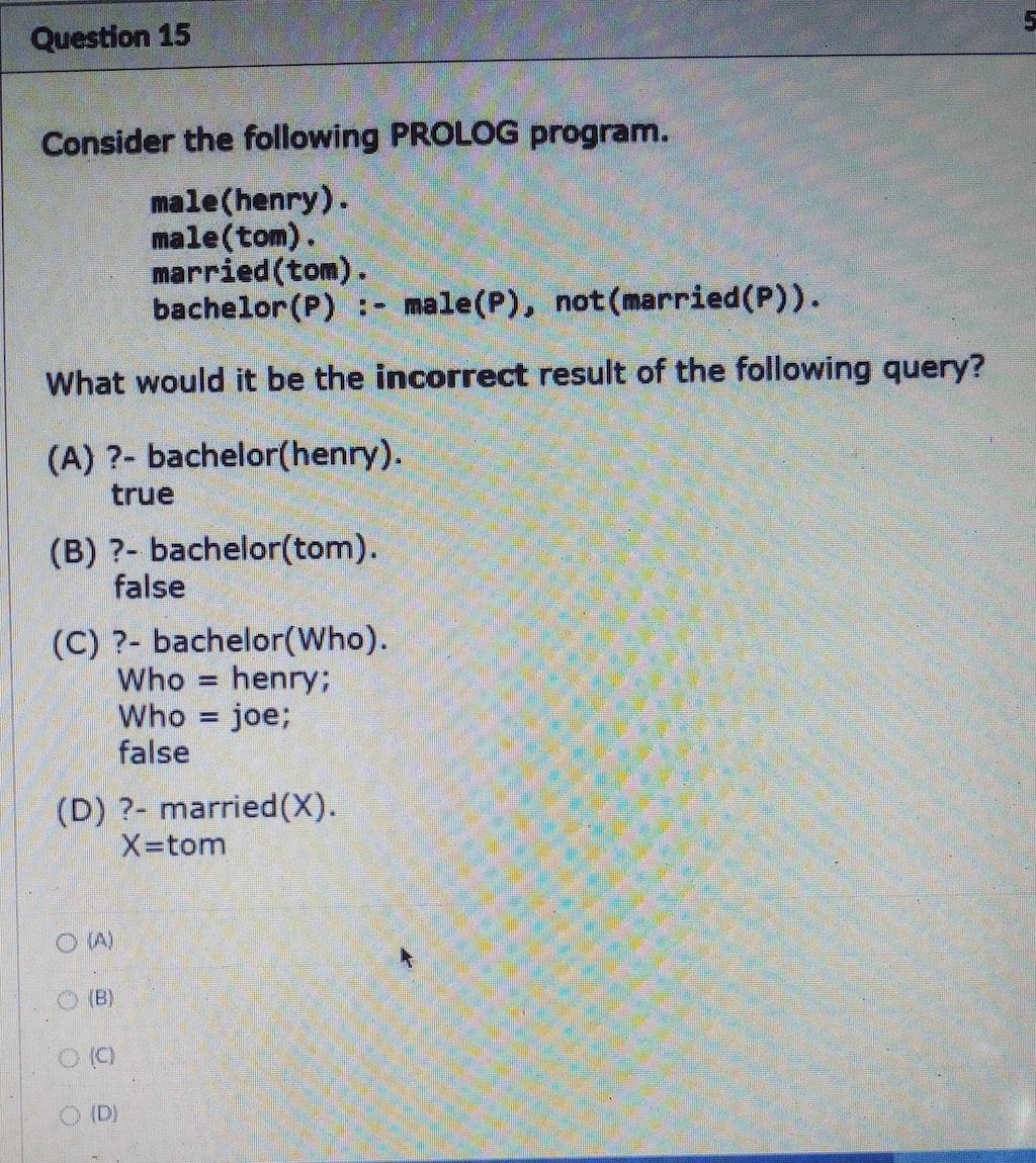 Solved Question 15 Consider the following PROLOG program. | Chegg.com
