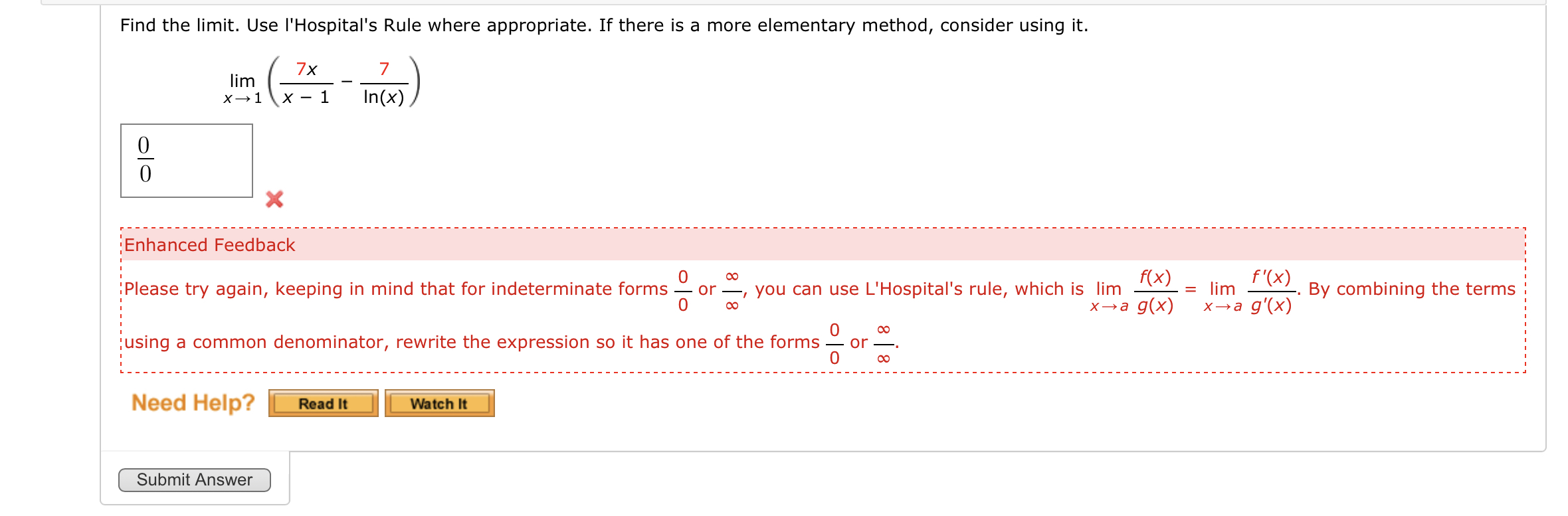 Solved limx→1(x−17x−ln(x)7) Enhanced Feedback Please try | Chegg.com