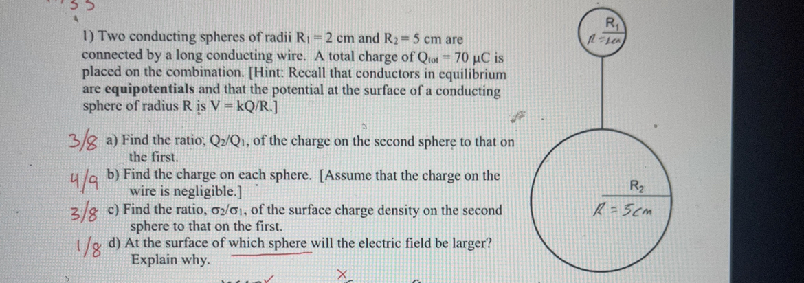 Solved 1) Two conducting spheres of radii R1=2 cm and R2=5 | Chegg.com