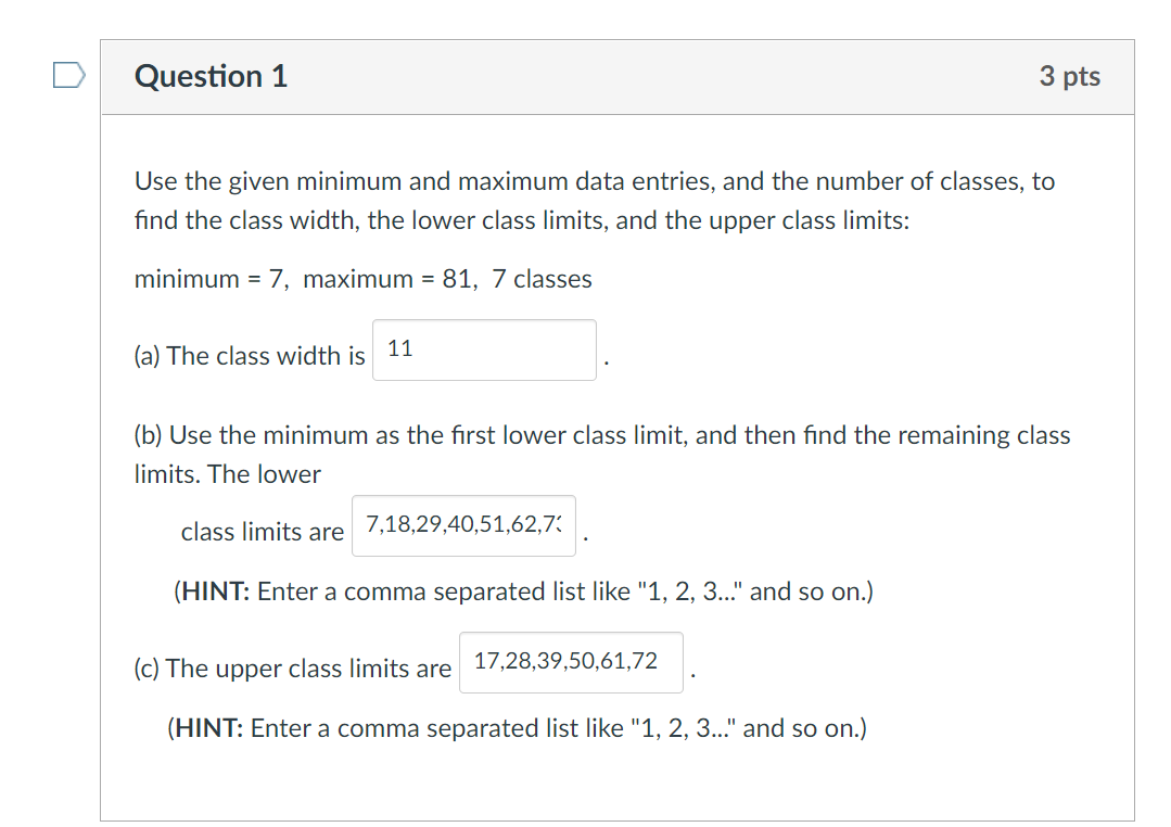 Solved Question 1 3 pts Use the given minimum and maximum | Chegg.com