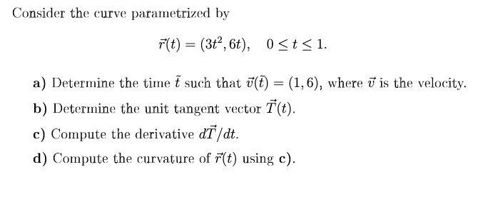Solved Consider the curve parametrized by F(t) = (3t², 6t), | Chegg.com