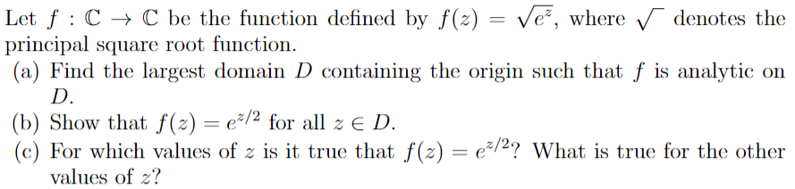 Let f:C→C be the function defined by f(z)=ez, where | Chegg.com