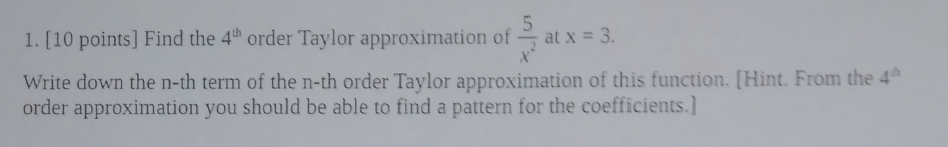 Solved [10 ﻿points] ﻿Find the 4th ﻿order Taylor | Chegg.com