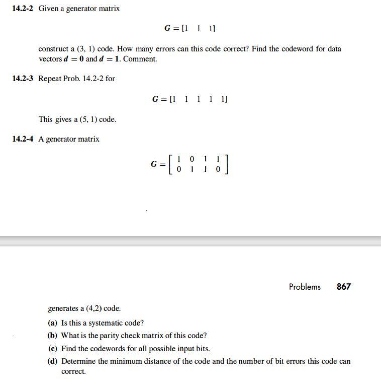 Solved 14.2-2 Given a generator matrix G = [1 1 1] construct | Chegg.com