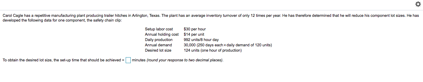 Solved Carol Cagle has a repetitive manufacturing plant | Chegg.com