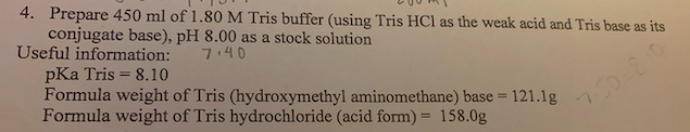 Solved 4. Prepare 450 ml of 1.80 M Tris buffer (using Tris | Chegg.com