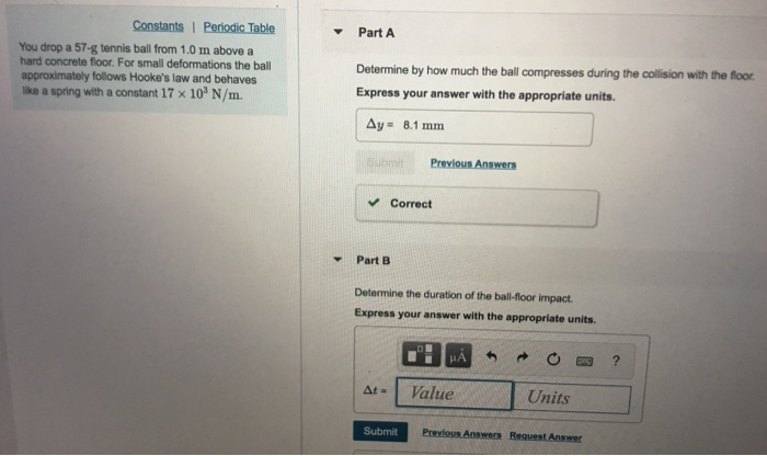 Solved Constants I Periodic Table PartA You drop a 57-g | Chegg.com