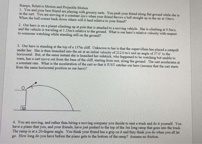 Solved Ramps, Relative Motion and Projectile Motion 1. You | Chegg.com