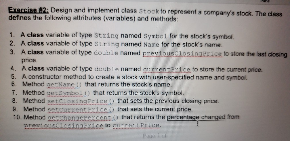 Solved Pane Exercise #2: Design and implement class Stock to | Chegg.com