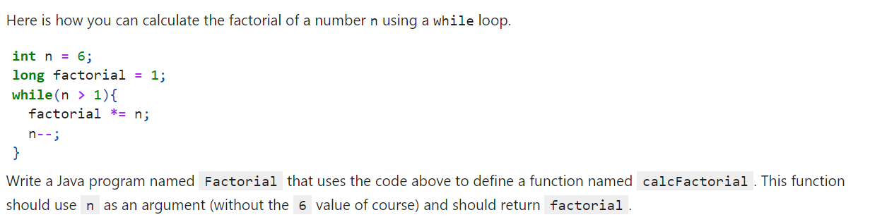 Solved Here is how you can calculate the factorial of a | Chegg.com