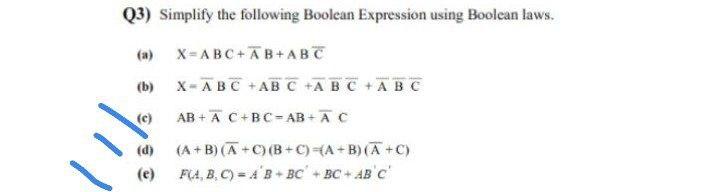 Solved Q3) Simplify the following Boolean Expression using | Chegg.com