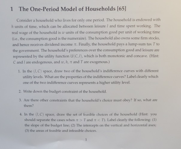 1 The One-Period Model of Households (65] Consider a | Chegg.com