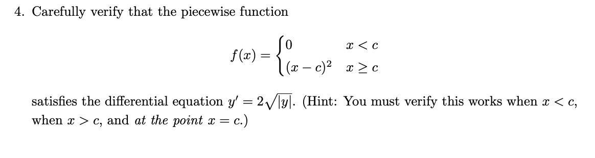Solved 4. Carefully verify that the piecewise function | Chegg.com