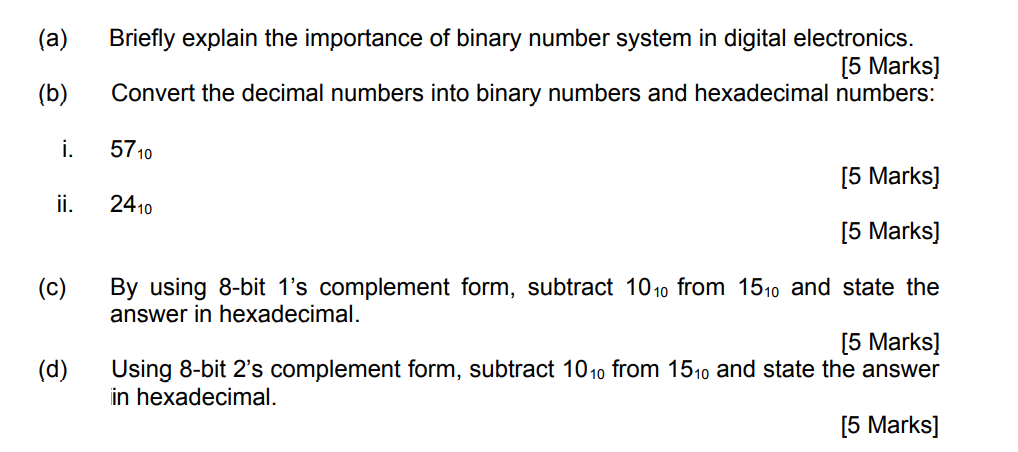 Solved (a) Briefly explain the importance of binary number | Chegg.com
