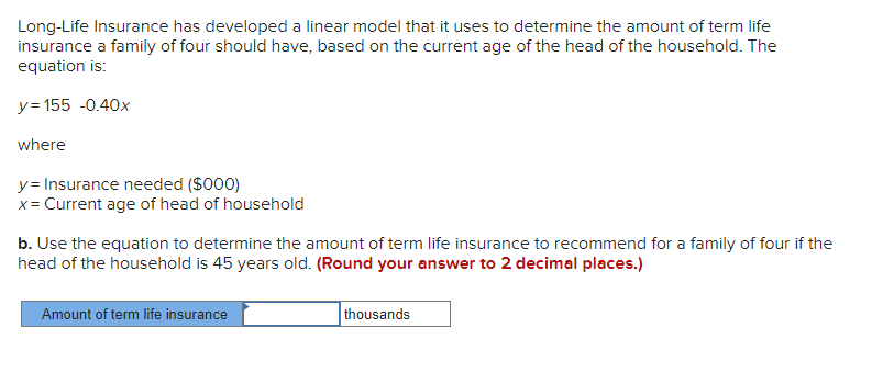 Solved Long-Life Insurance has developed a linear model that | Chegg.com