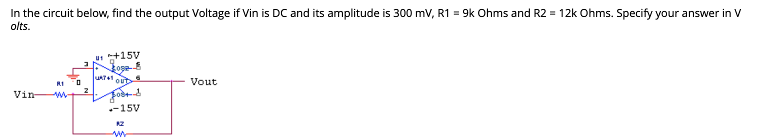 Solved In the circuit below, find the output Voltage if Vin | Chegg.com