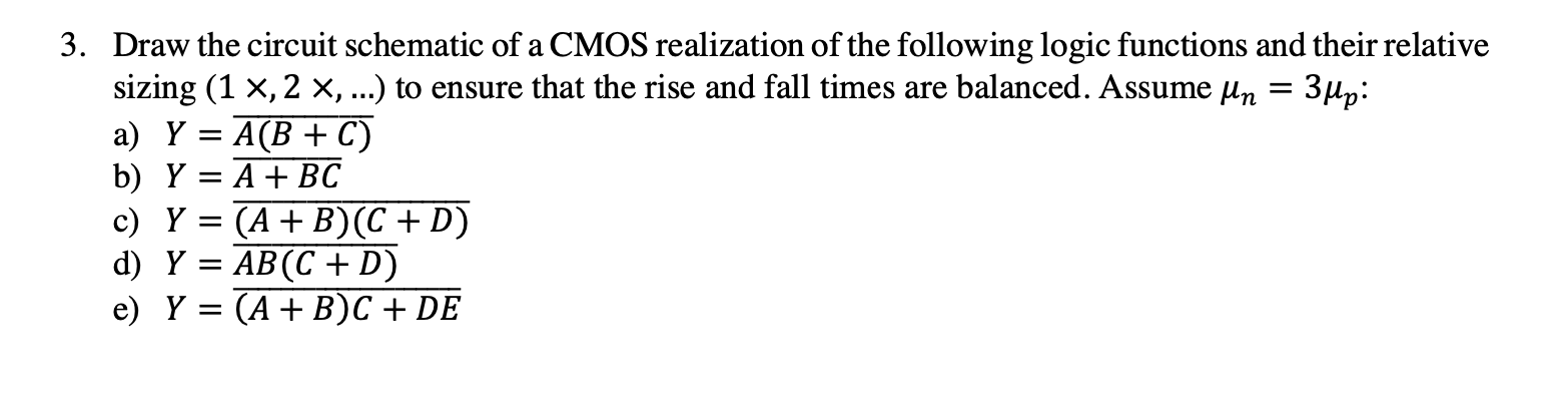 Solved 3. Draw the circuit schematic of a CMOS realization | Chegg.com