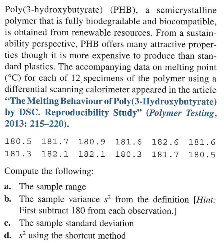 Solved Poly(3-hydroxybutyrate) (PHB), a semicrystalline | Chegg.com