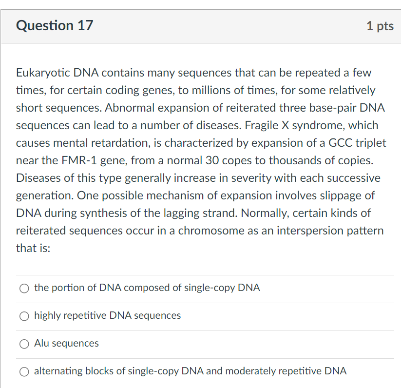 Solved Eukaryotic DNA contains many sequences that can be | Chegg.com