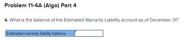Solved Required Information Problem 11-4A (Algo) Estimating | Chegg.com