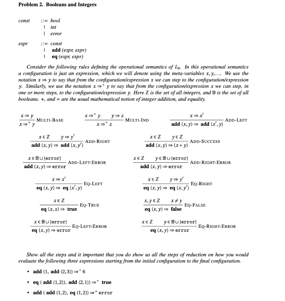 Solved Problem 2. Booleans and Integers const .:= bool 1 int | Chegg.com