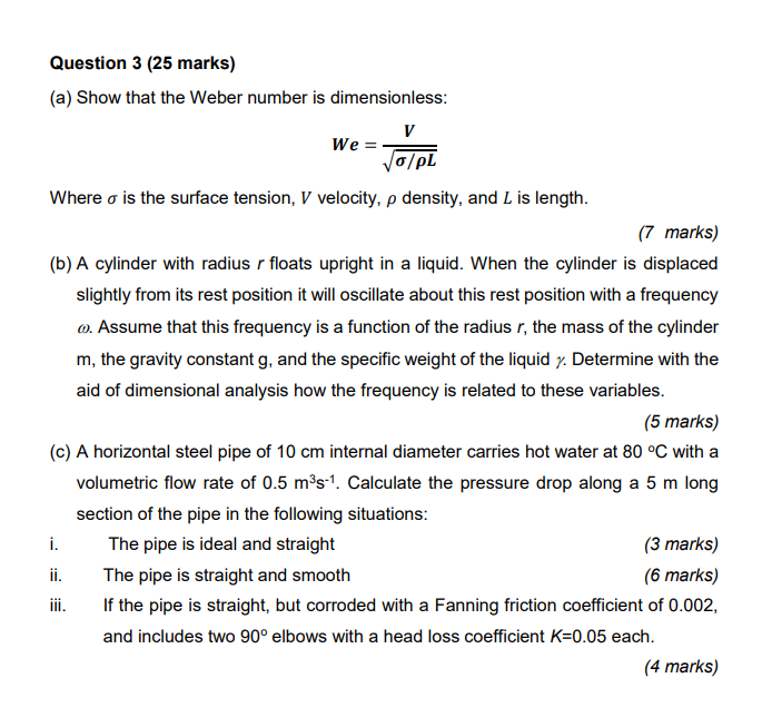 Solved (a) Show that the Weber number is dimensionless: | Chegg.com