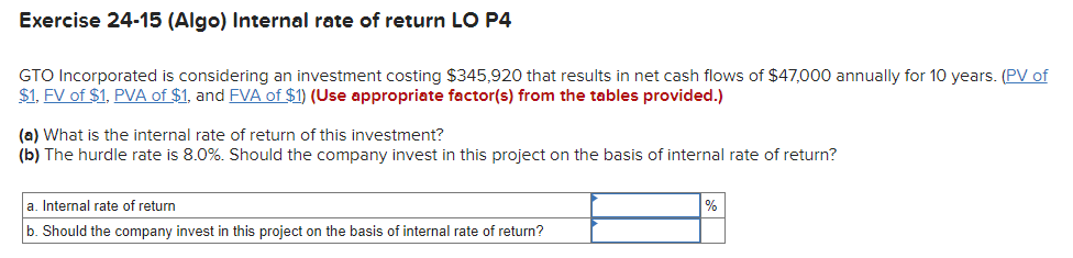 Solved Exercise 24-15 (Algo) Internal rate of return LO P4 | Chegg.com