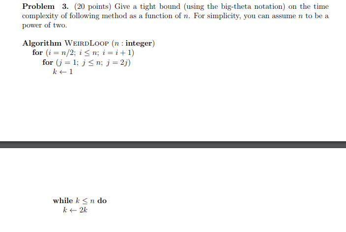 Solved Problem 3. (20 points) Give a tight bound (using the | Chegg.com