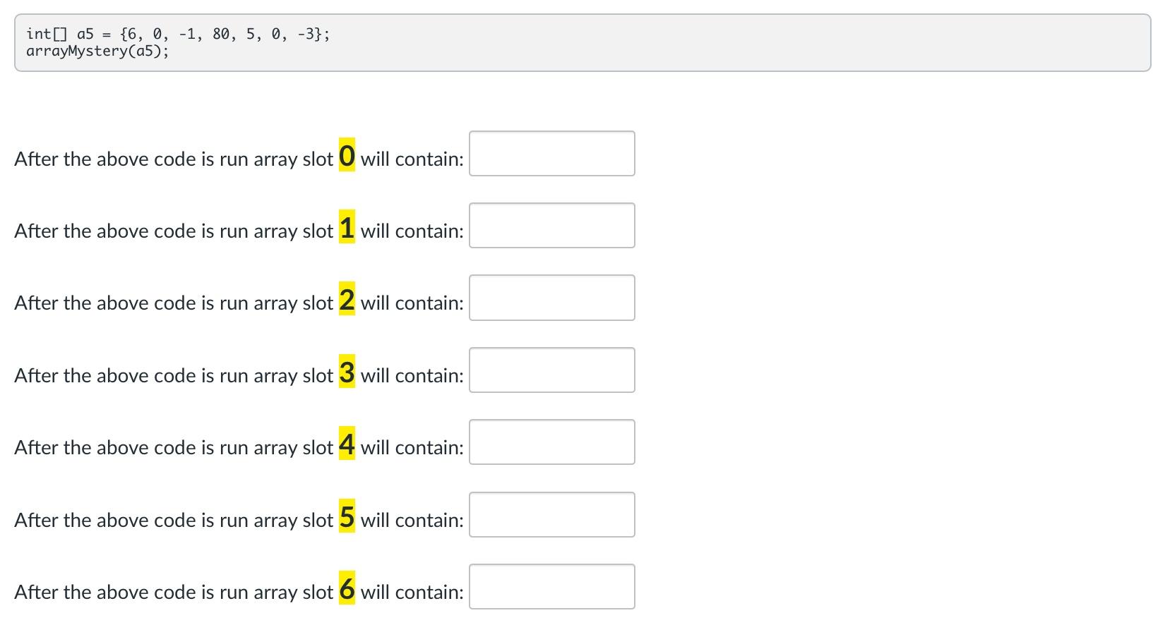 Solved Directions for the following "Array Mystery" | Chegg.com
