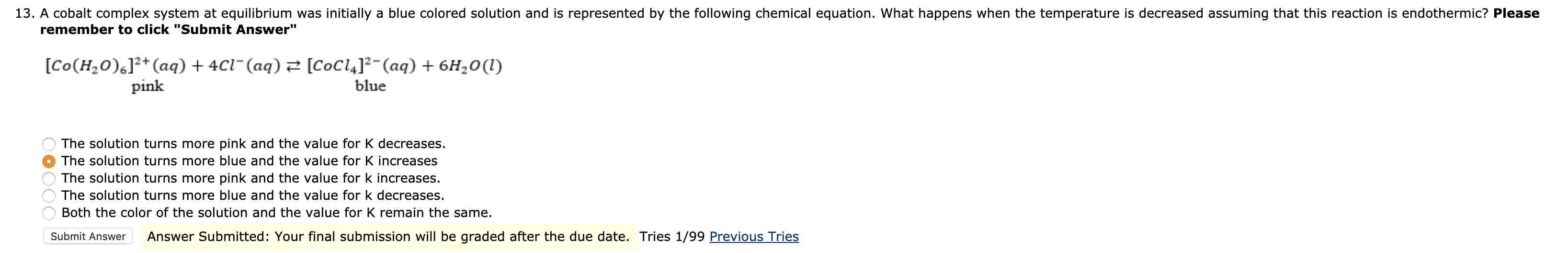 Solved 13. A cobalt complex system at equilibrium was | Chegg.com