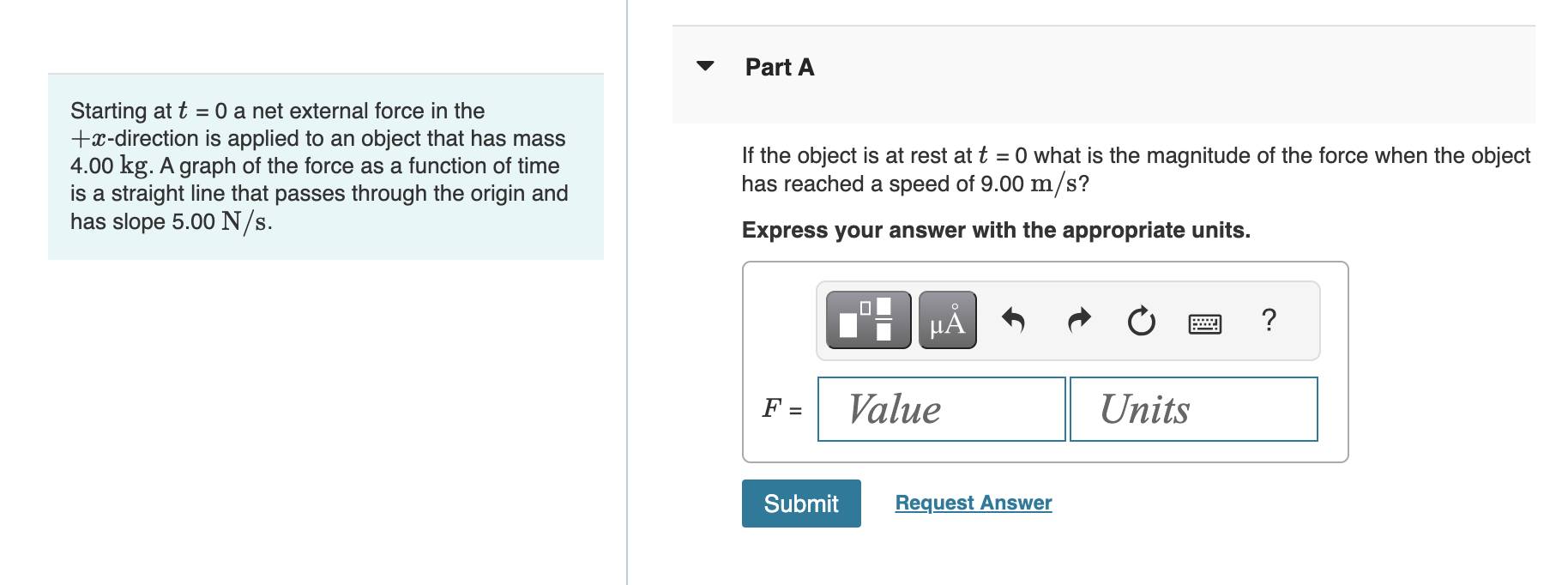 Solved Starting at t=0 ﻿a net external force in | Chegg.com