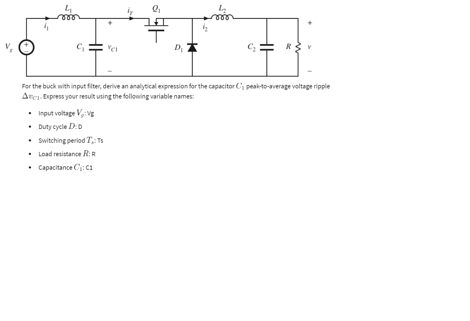 Solved For the buck with input filter, derive an analytical | Chegg.com
