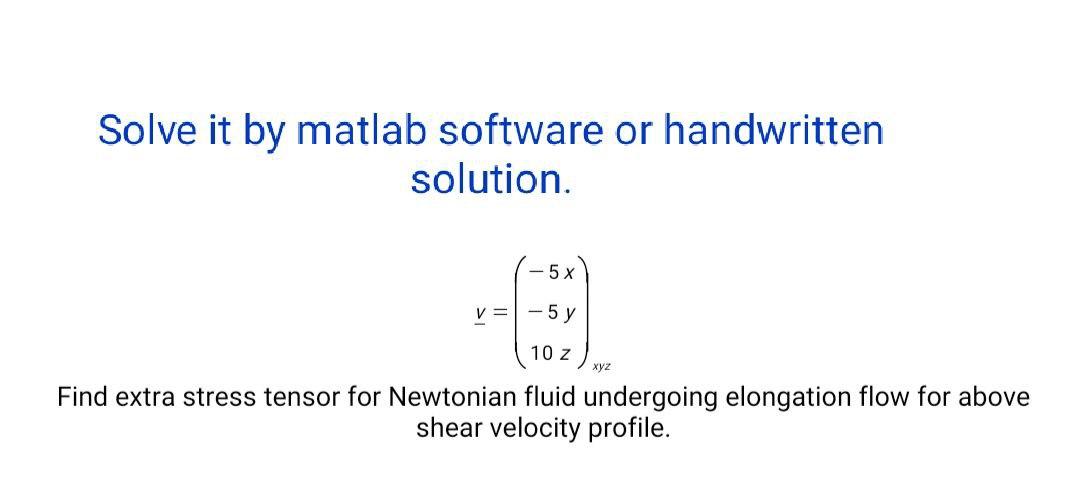 Solved Solve it by matlab software or handwritten solution. | Chegg.com