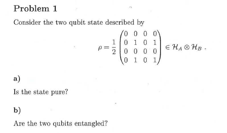 Problem 1Consider the two qubit state described | Chegg.com