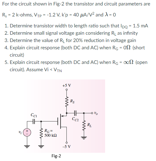 Solved For the circuit shown in Fig-2 the transistor and | Chegg.com